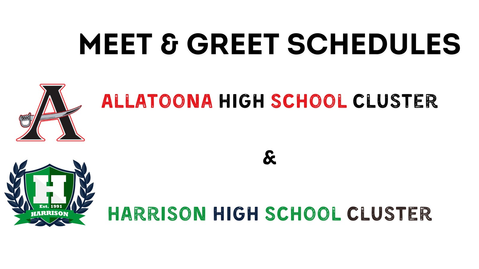 Allatoona & Harrison Cluster Meet & Greet Schedules
